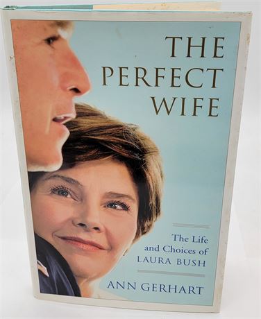 Rust Belt Revival Online Auctions - The Perfect Wife Laura Bush Book